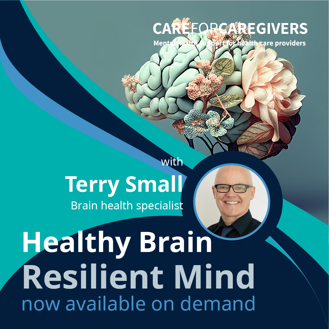 Healthy brain, resilient mind | Care For Caregivers