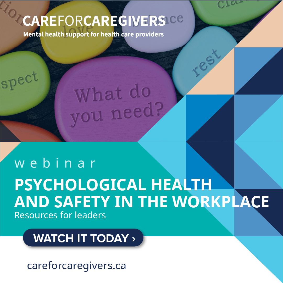 Psychological health and safety in the workplace: Resources for Leaders | Care For Caregivers