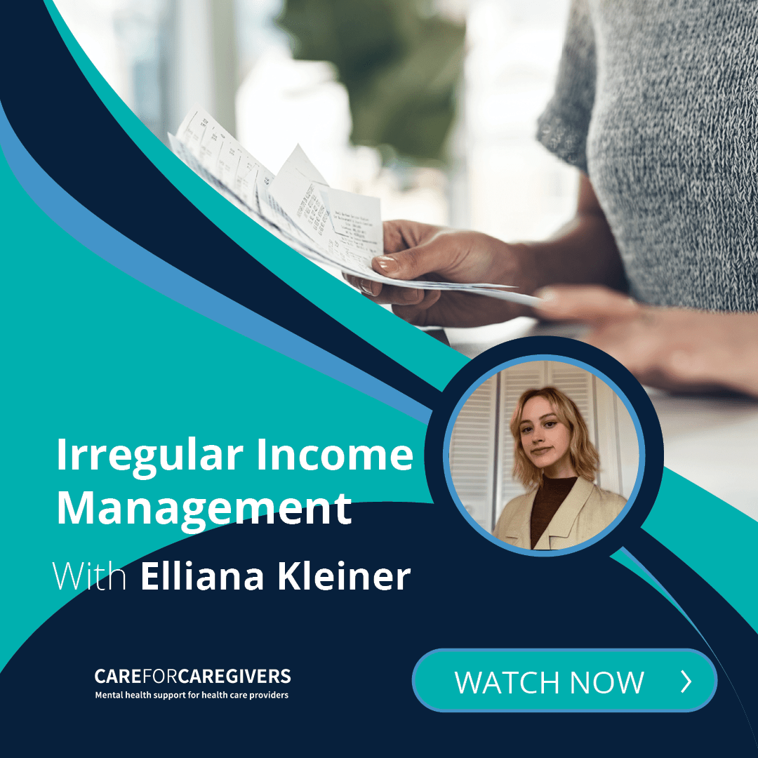 Irregular Income Management | Care For Caregivers