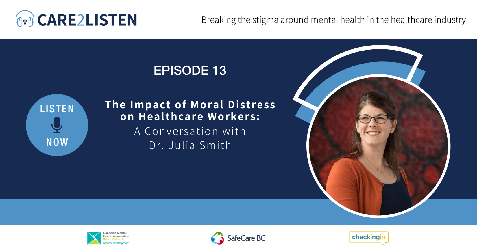 Episode 13 | Dr. Julia Smith | Care For Caregivers